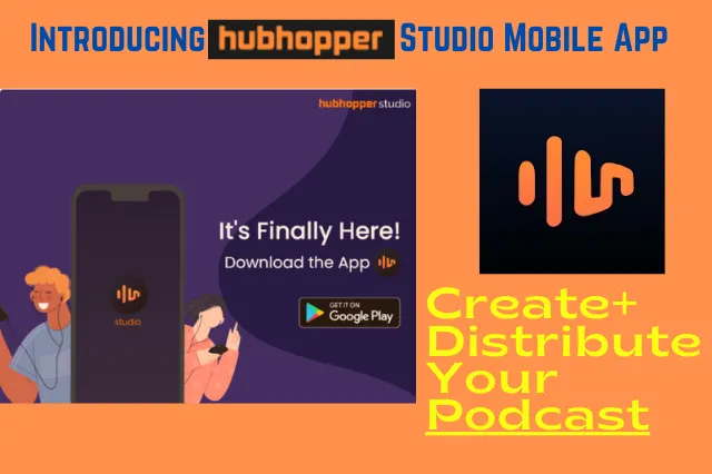 Introducing Hubhopper Studio Mobile App for Podcasting - EklavyaParv